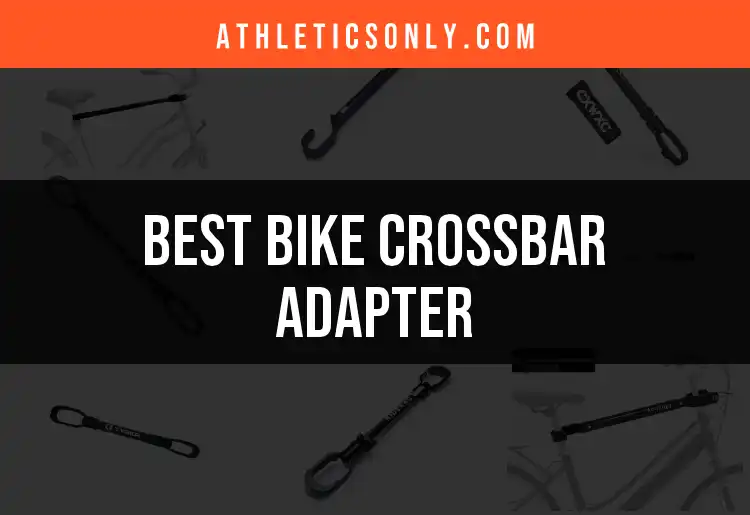 10 Best Bike Crossbar Adapters for Smooth Transport