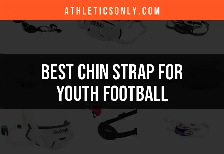 Top 10 Chin Straps for Youth Football Players