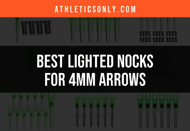 11 Best Lighted Nocks for 4mm Arrows Reviewed