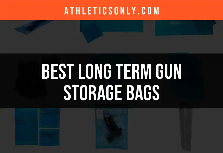 11 Best Long Term Gun Storage Bags for Ultimate Protection