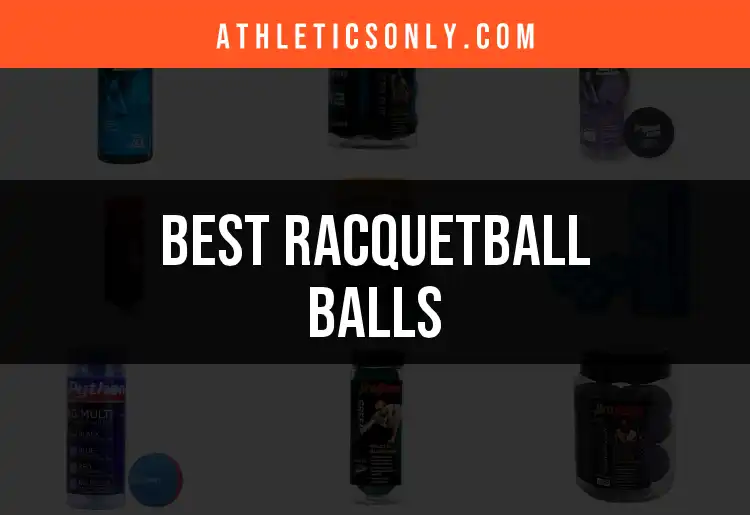 Top 10 Racquetball Balls for Ultimate Performance