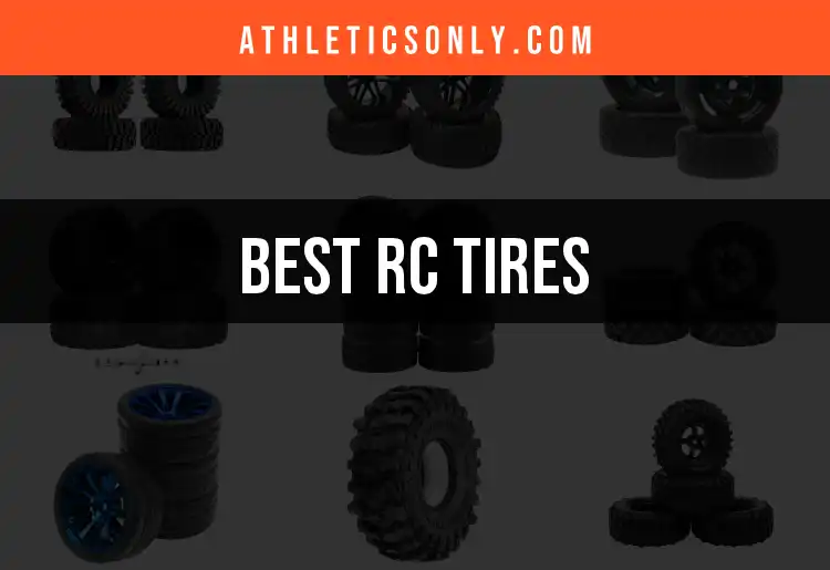 Top 10 RC Tires for Ultimate Performance