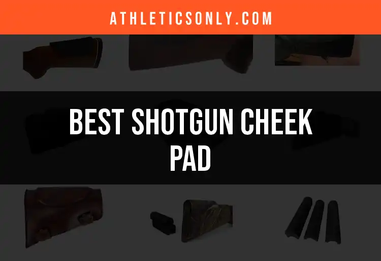 12 Best Shotgun Cheek Pads for Ultimate Comfort