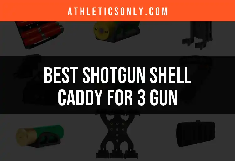 The 15 Best Shotgun Shell Caddies for 3 Gun Competitions