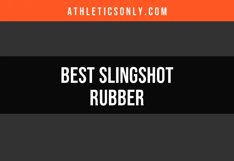 Top 10 Slingshot Rubber Picks for Optimal Performance