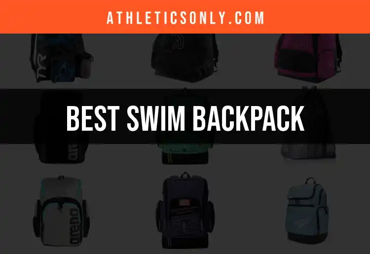 12 Best Swim Backpacks for Every Aquatic Adventure