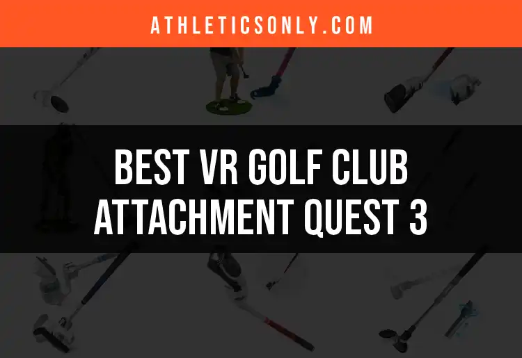 11 Must-Have VR Golf Club Attachments for Quest 3