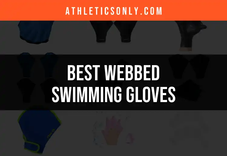 Top 10 Webbed Swimming Gloves for Enhanced Performance
